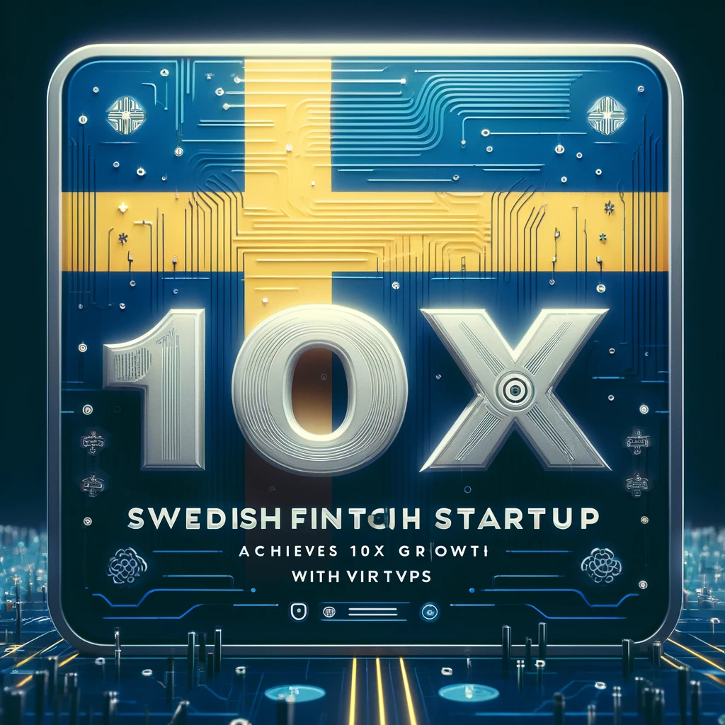 Swedish FinTech Startup Achieves 10x Growth with VirtVPS - Offshore VPS ...